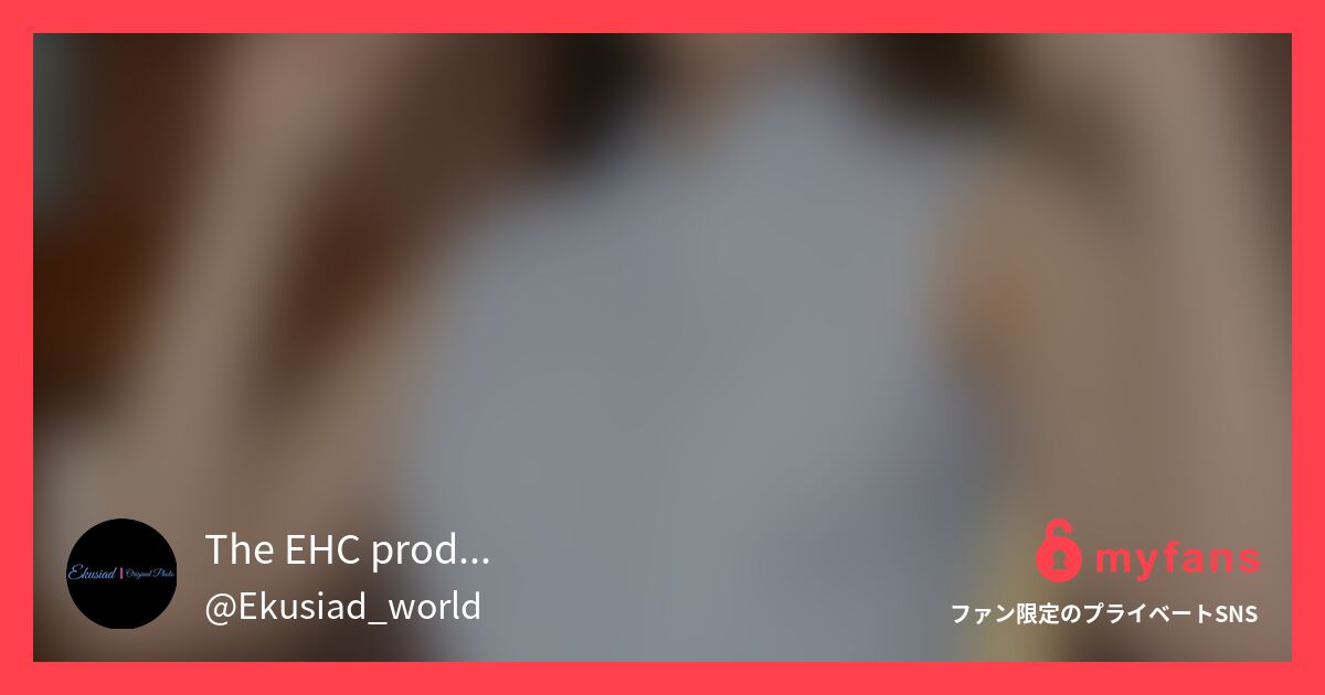 #022 MAKIちゃん わき毛の... | The EHC produced by EkusiadさんのプライベートSNS | myfans(マイファンズ)