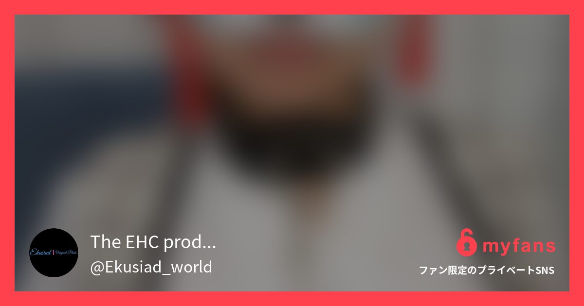 #001_RIKAKO「変態株式会... | The EHC produced by EkusiadさんのプライベートSNS | myfans(マイファンズ)