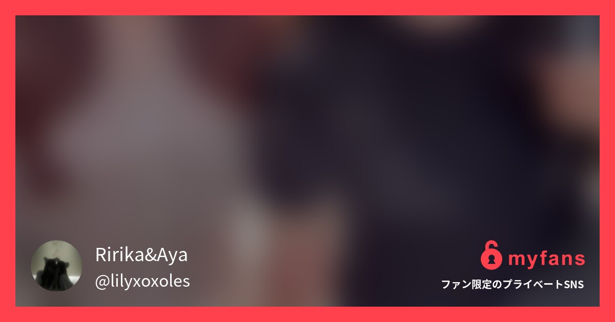 June . 2024 Picni... | Ririka&Aya さんのプライベートSNS | myfans(マイファンズ)